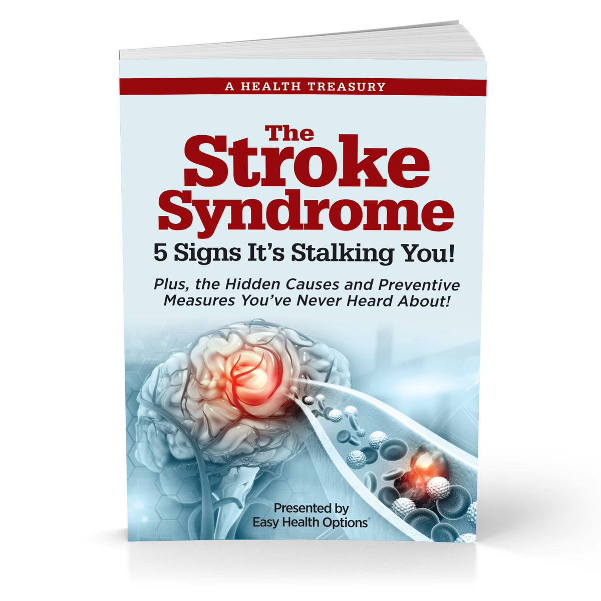 The Stroke Syndrome: 5 Signs It’s Stalking You – Easy Health Options